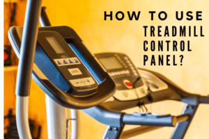 How To Use Treadmill Control Panel? – Gears4Fitness